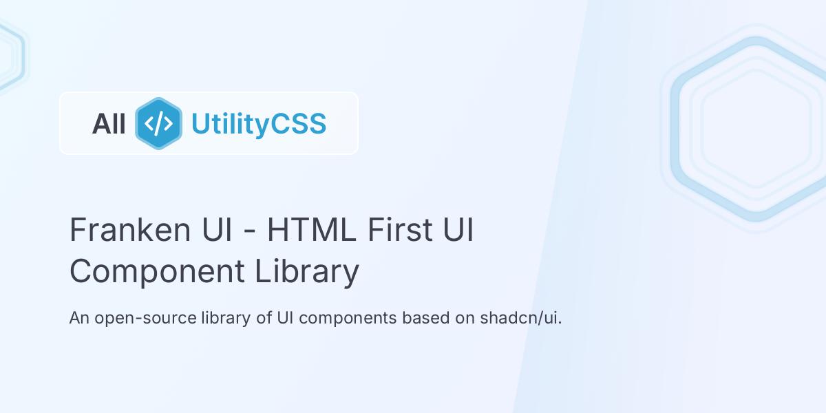 Franken UI - HTML First UI Component Library | All UtilityCSS