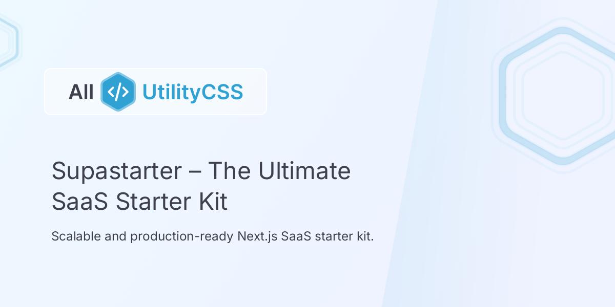 Supastarter – The Ultimate SaaS Starter Kit | All UtilityCSS