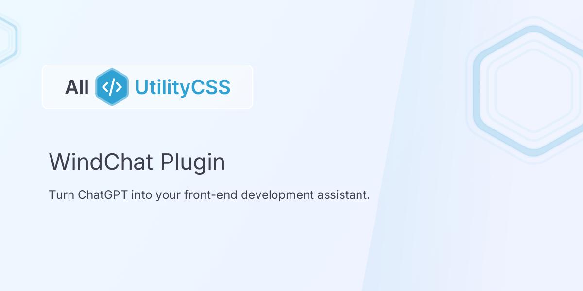 WindChat Plugin | All UtilityCSS