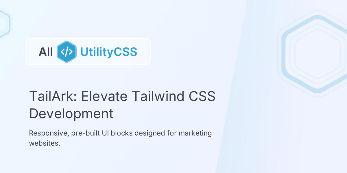 tailark | All UtilityCSS