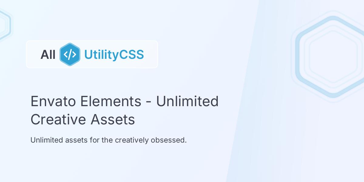 Envato Elements - Unlimited Creative Assets | All UtilityCSS