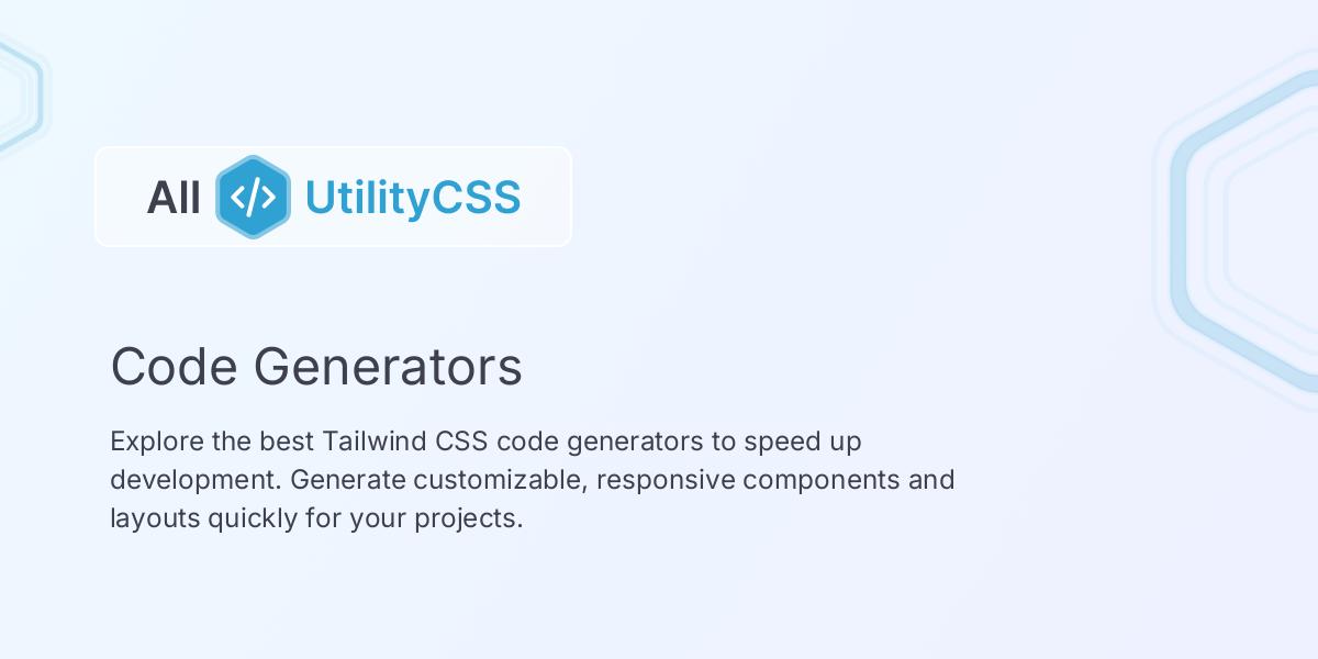 Tailwind CSS Code Generators | All UtilityCSS