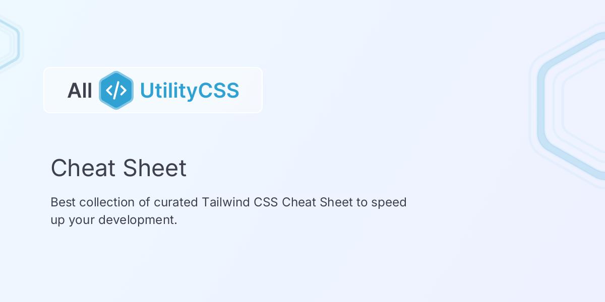 Tailwind CSS Cheat Sheet | All UtilityCSS