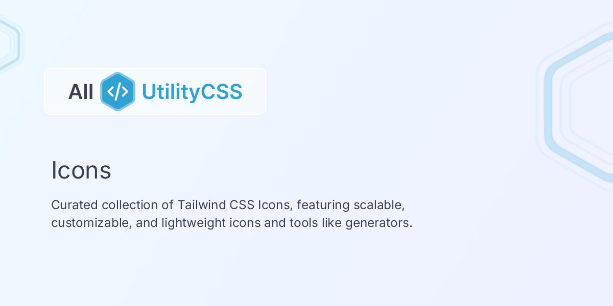 Tailwind CSS Icons | All UtilityCSS