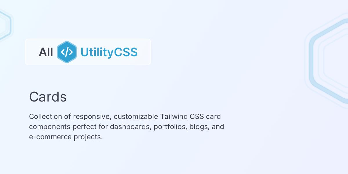 Tailwind CSS Cards | All UtilityCSS